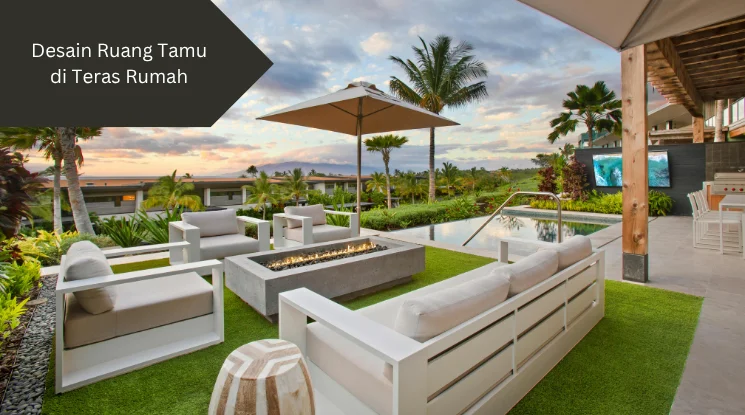 Inspirasi Desain Ruang Tamu di Teras Rumah yang Elegan dan Cantik